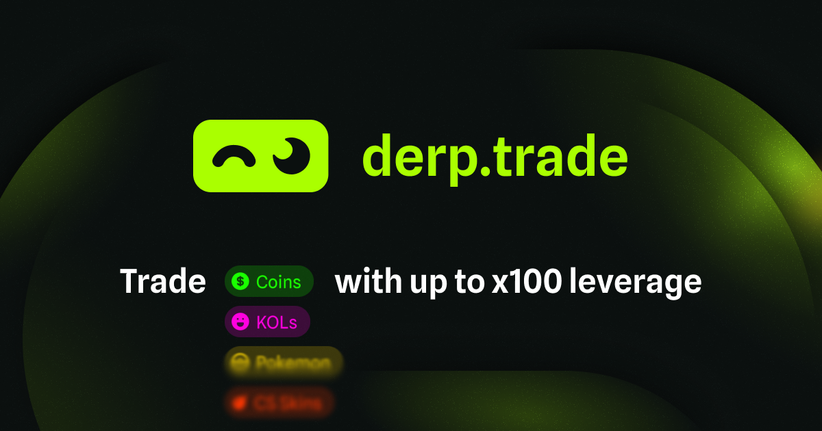 derp.trade | Leverage Any Asset On-Chain